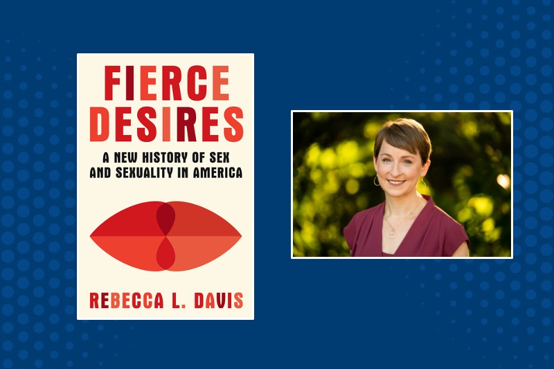 Fierce Desires | Book Publications | College of Arts & Sciences ...