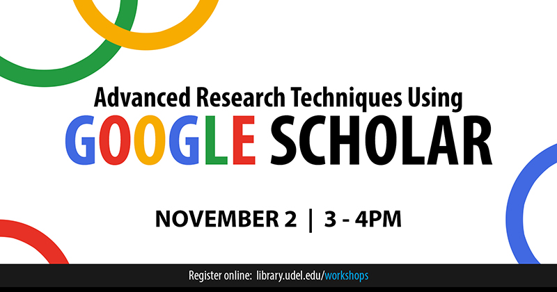 Nov. 2: Google Scholar Workshop | UDaily