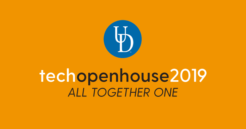 Tech Open House 2019 | University of Delaware