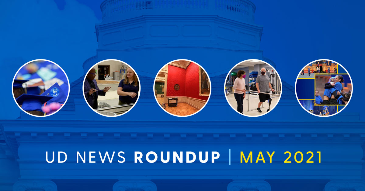 UD News Roundup - May 2021